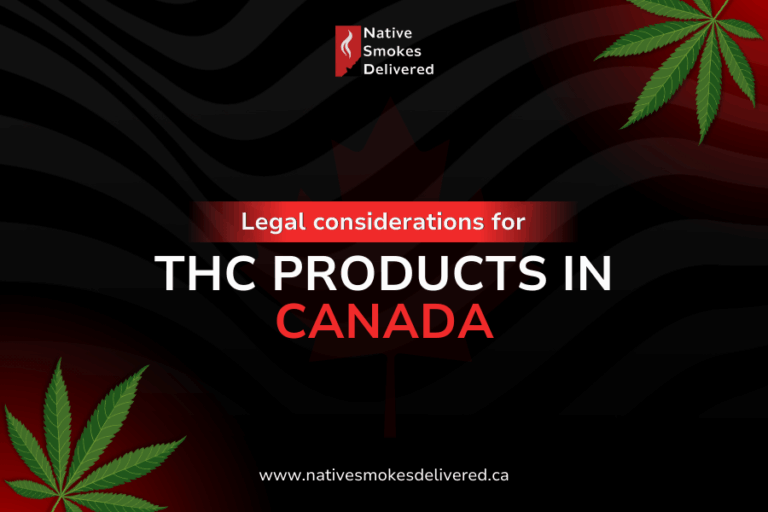 Legal Considerations for THC Products in Canada